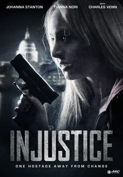 Watch Injustice (2017) Full Movie Free Streaming Online | Tubi