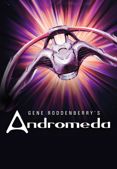 Watch Andromeda - Free TV Series Full Seasons Online | Tubi